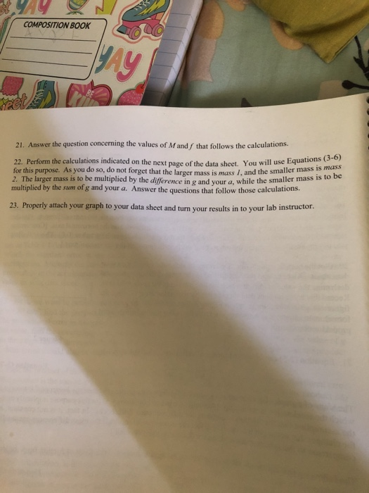 Experiment 3. Atwood's Machine Name Lab Day Time Lab | Chegg.com