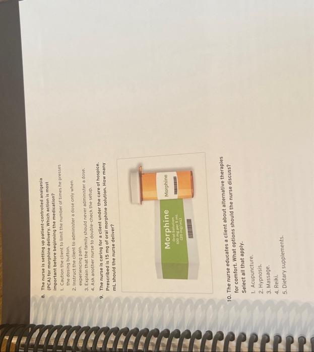 Solved 8. The nurse is setting up patient-controlled | Chegg.com