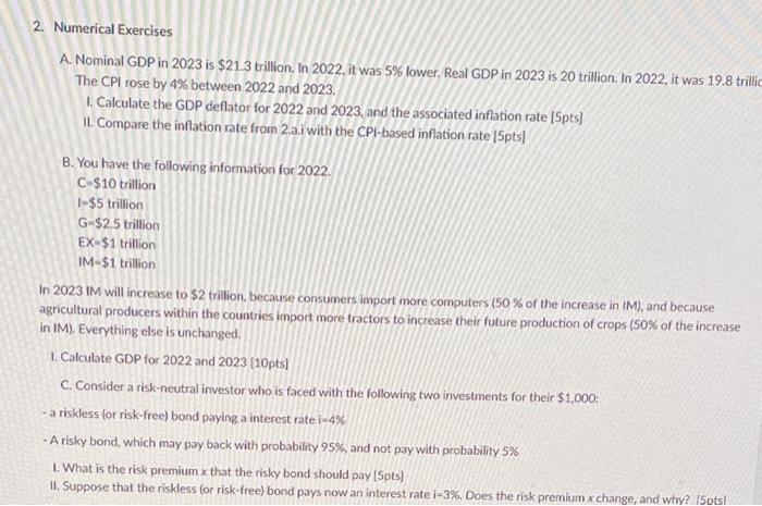 Solved 2. Numerical Exercises A. Nominal GDP in 2023 is | Chegg.com
