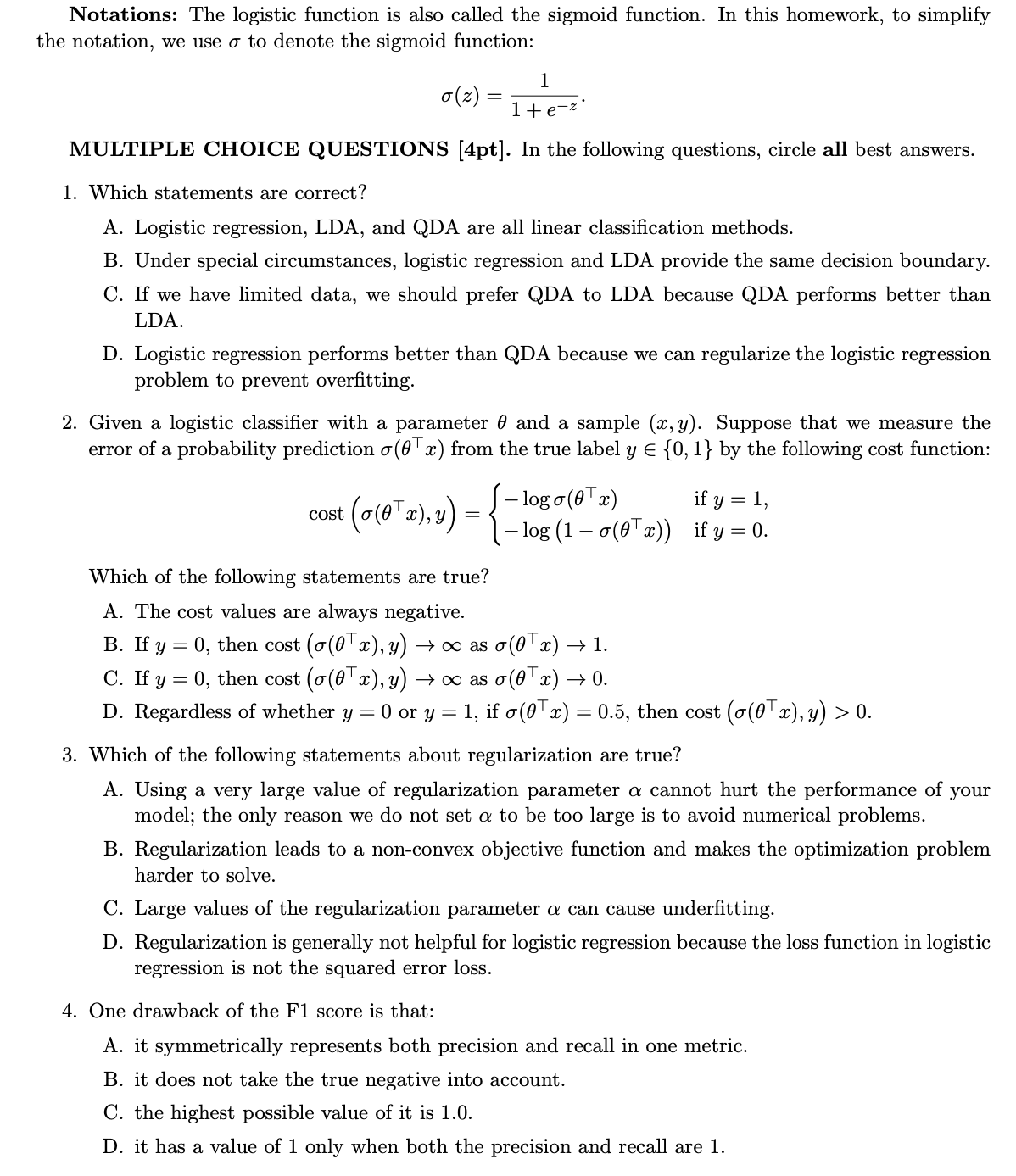 Solved Notations: The logistic function is also called the | Chegg.com