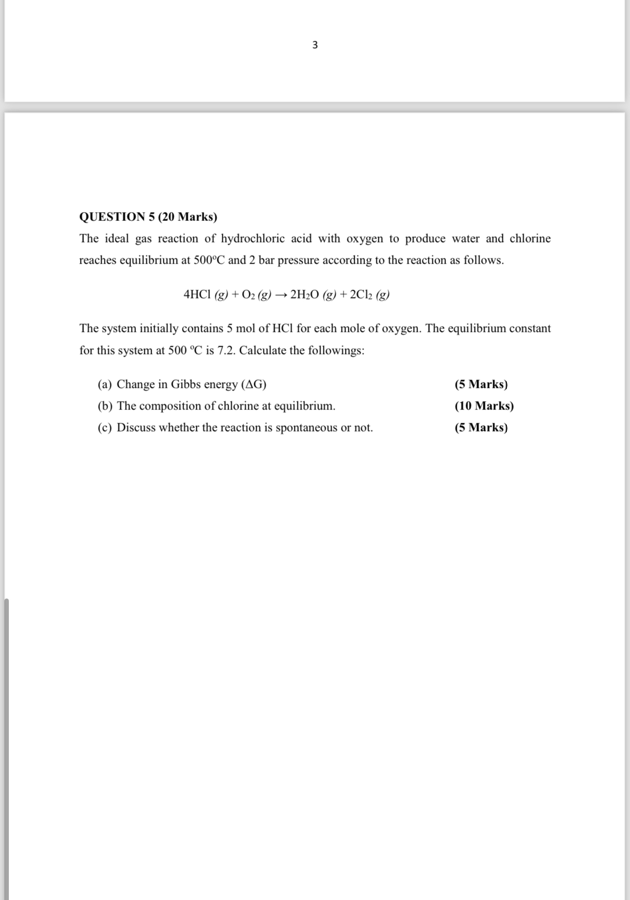Solved 3QUESTION 5 (20 ﻿Marks)The ideal gas reaction of | Chegg.com