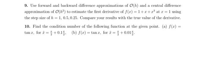 9. Use forward and backward difference approximations | Chegg.com