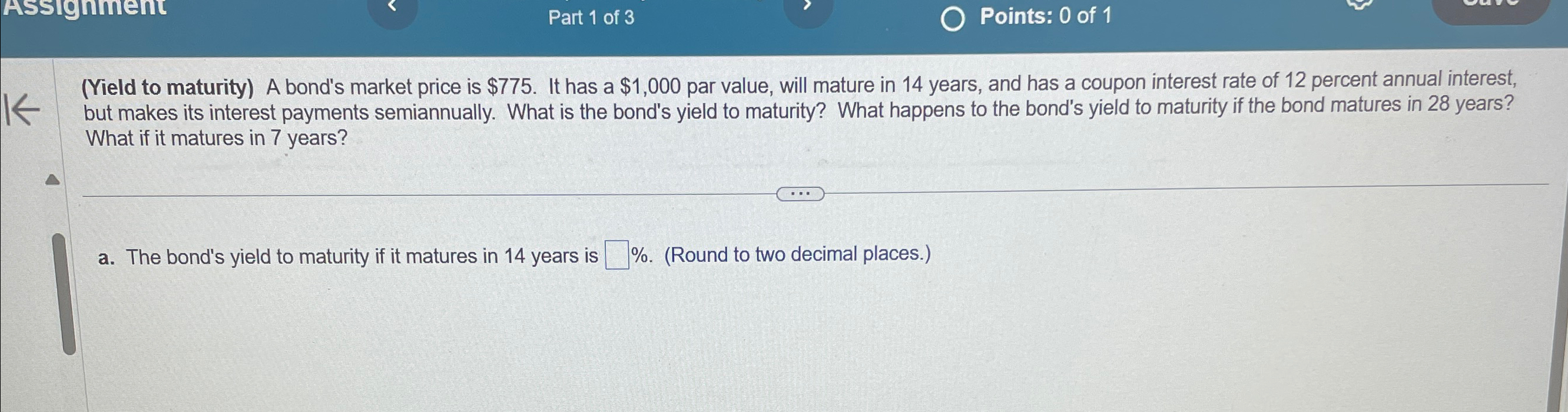 Solved Part 1 ﻿of 3Points: 0 ﻿of 1(Yield to maturity) ﻿A | Chegg.com