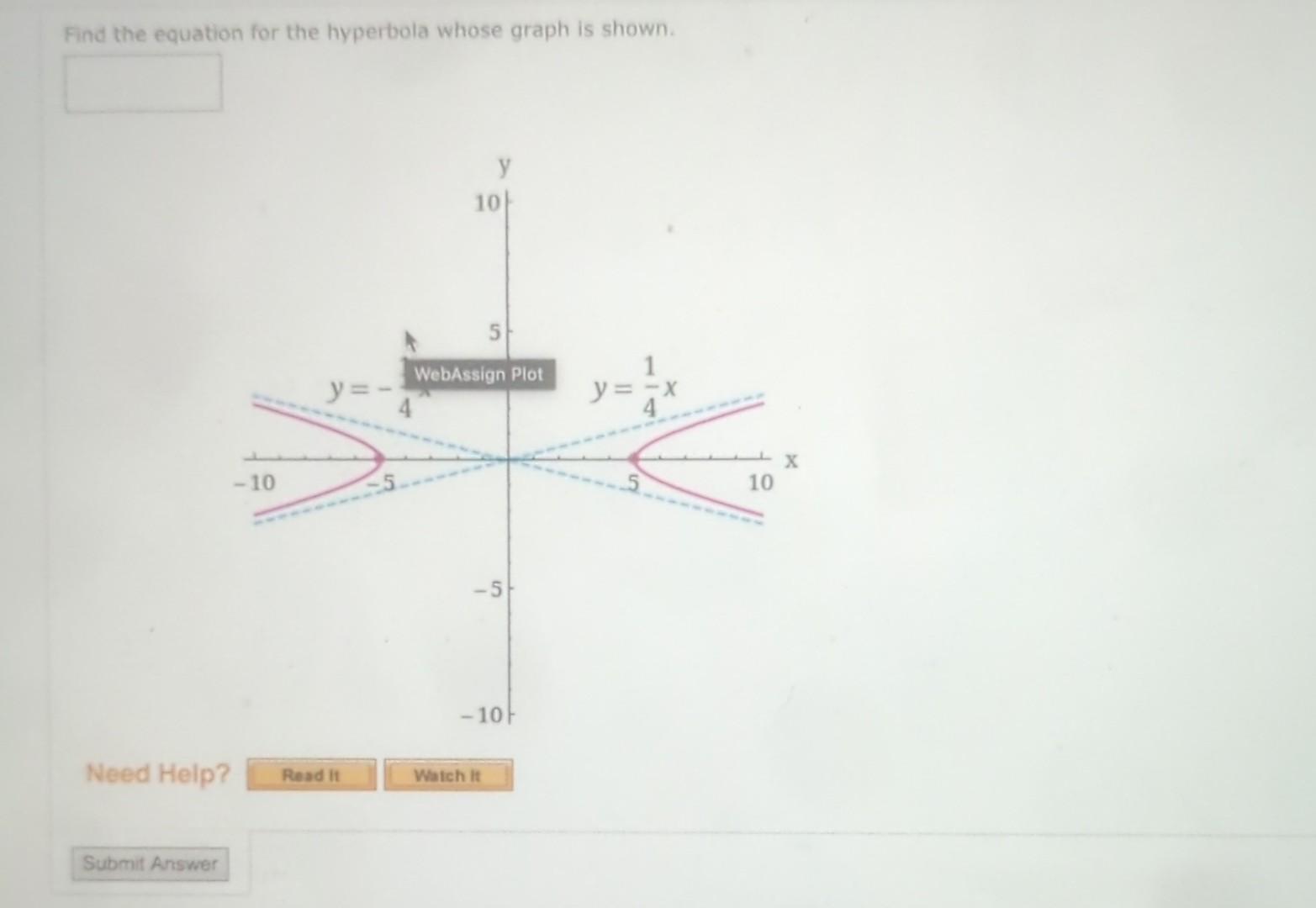 Solved Find the equation for the hyperbola whose graph is | Chegg.com