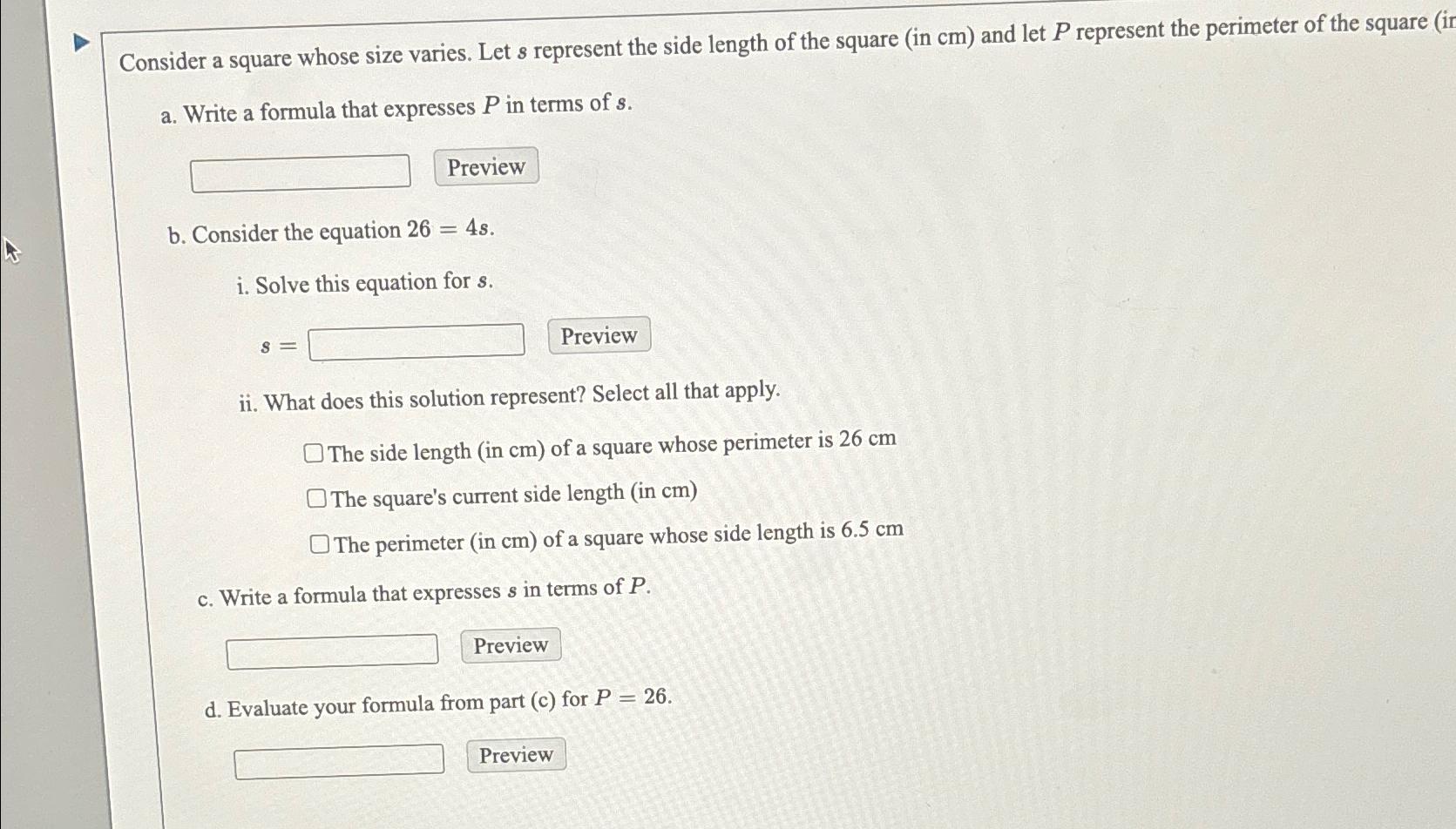 Solved Consider a square whose size varies. Let s ﻿represent | Chegg.com