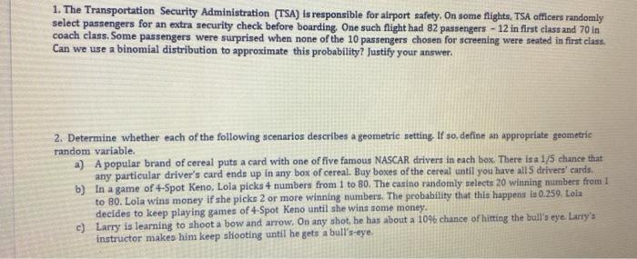 Solved 1. The Transportation Security Administration (TSA) | Chegg.com