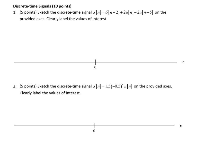 Solved Discrete-time Signals (10 points) 1. (5 points) | Chegg.com