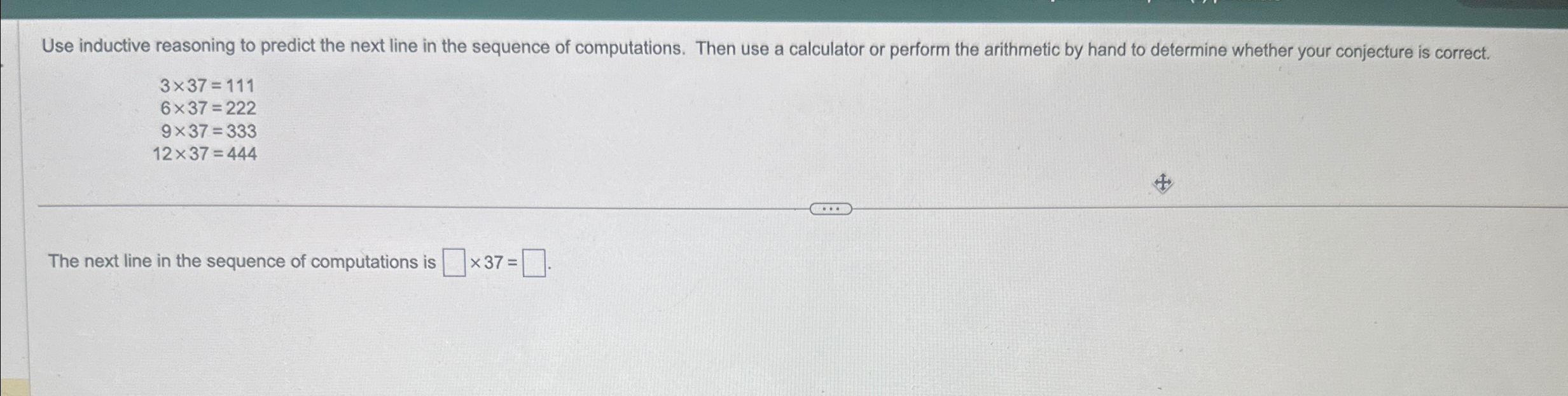 Solved Use inductive reasoning to predict the next line in | Chegg.com
