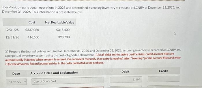 Solved Sheridan Company began operations in 2025 and | Chegg.com