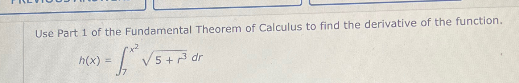 Solved Use Part 1 ﻿of the Fundamental Theorem of Calculus to | Chegg.com