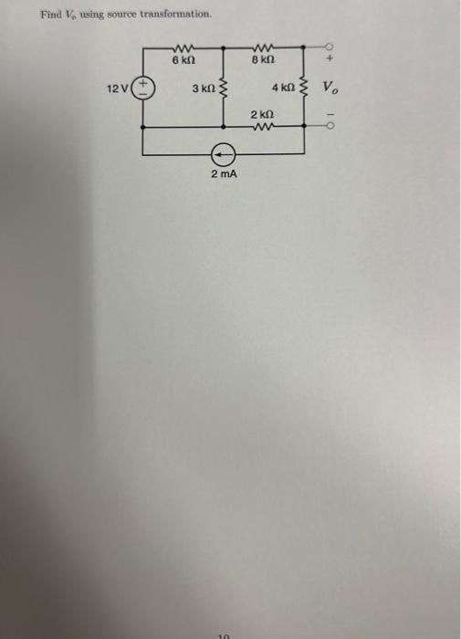 Solved Find Vo using source transformation. 12V 6 ΚΩ 3 ΚΩ 2 | Chegg.com