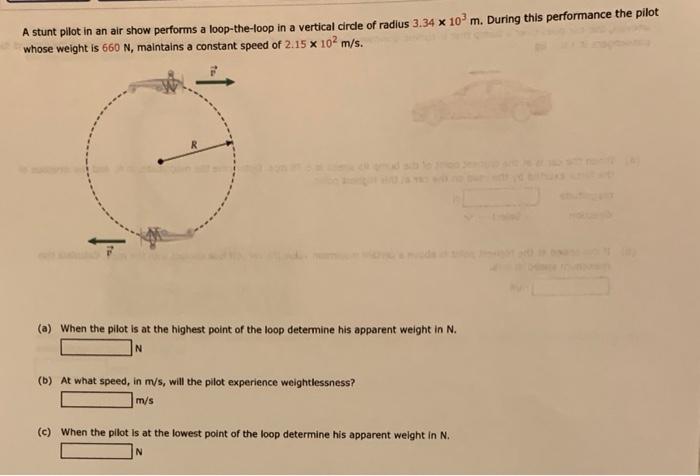 Solved A stunt pilot in an air show performs a loop-the-loop | Chegg.com