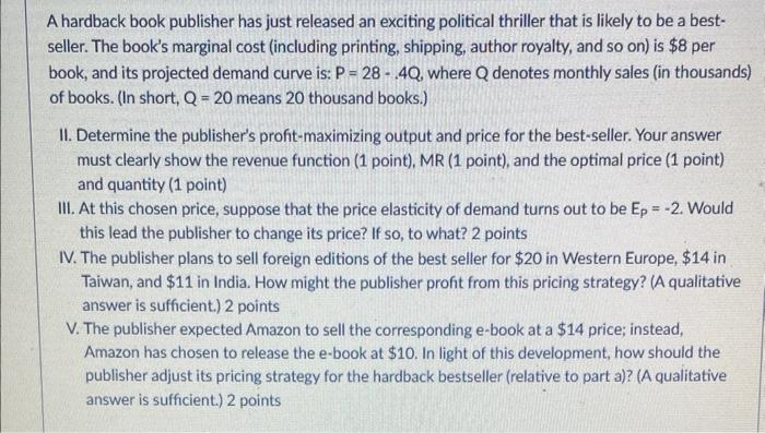 Solved A hardback book publisher has just released an | Chegg.com