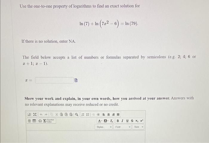 Solved Use the one-to-one property of logarithms to find an | Chegg.com