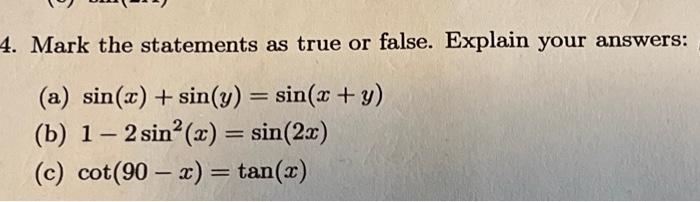 Solved 1. Mark the statements as true or false. Explain your | Chegg.com