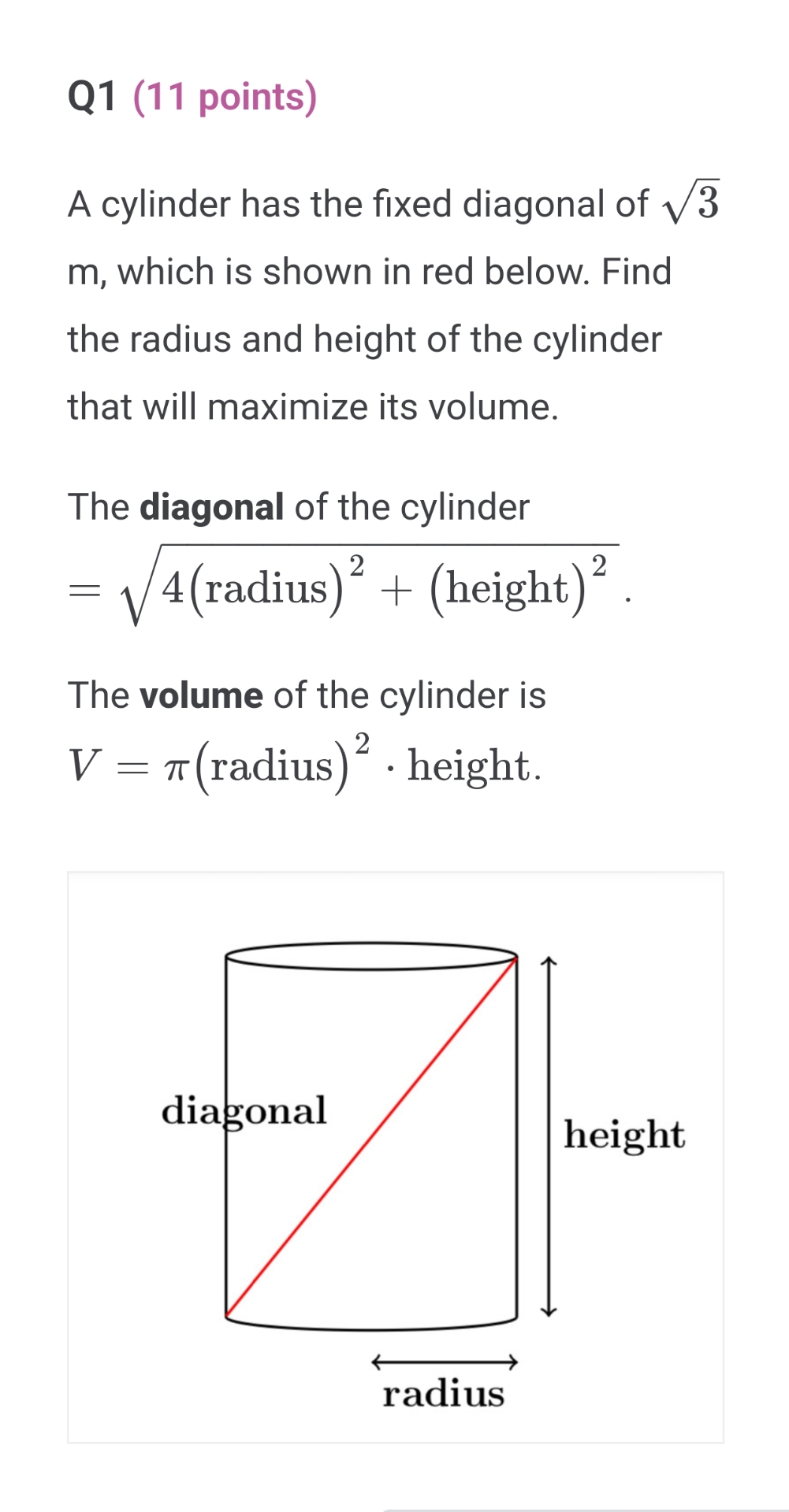 Solved Q1 (11 ﻿points)A cylinder has the fixed diagonal of | Chegg.com