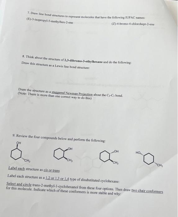 Solved 7. Draw line bond structures to represent molecules | Chegg.com