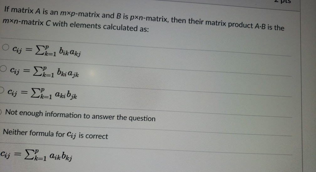 Solved If matrix A is an mxp-matrix and B is pxn-matrix, | Chegg.com