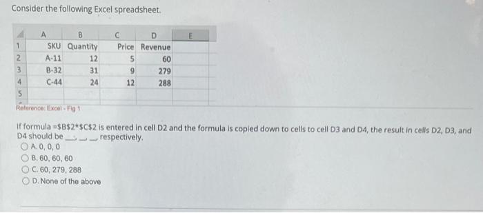Solved Consider the following Excel spreadsheet. If formula | Chegg.com