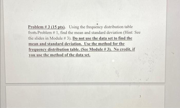 Solved Problem \# 3 (15 pts). Using the frequency | Chegg.com