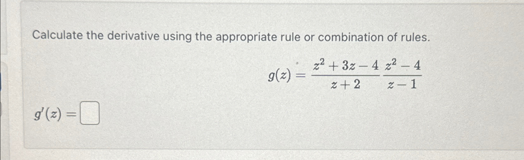 Solved Calculate the derivative using the appropriate rule | Chegg.com