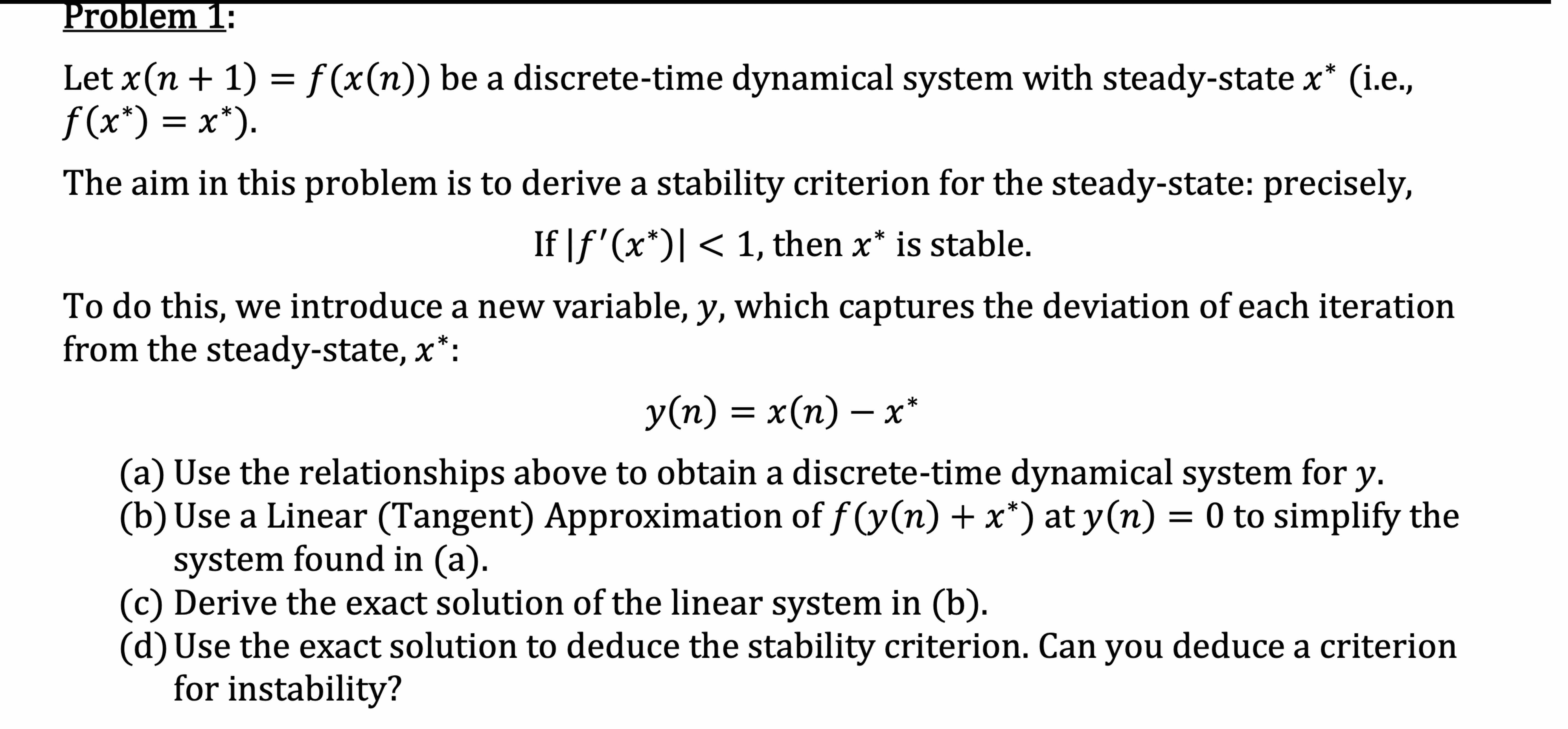 Problem 1:Let x(n+1)=f(x(n)) ﻿be a discrete-time | Chegg.com