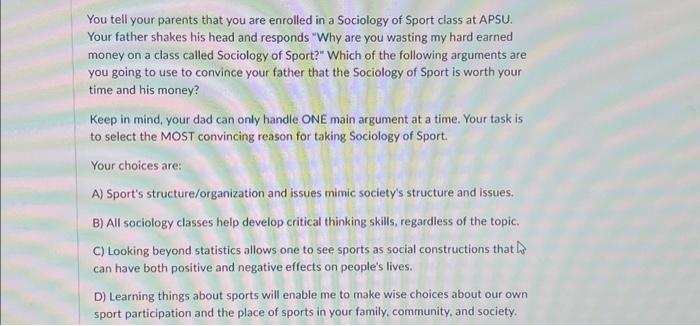 You tell your parents that you are enrolled in a | Chegg.com