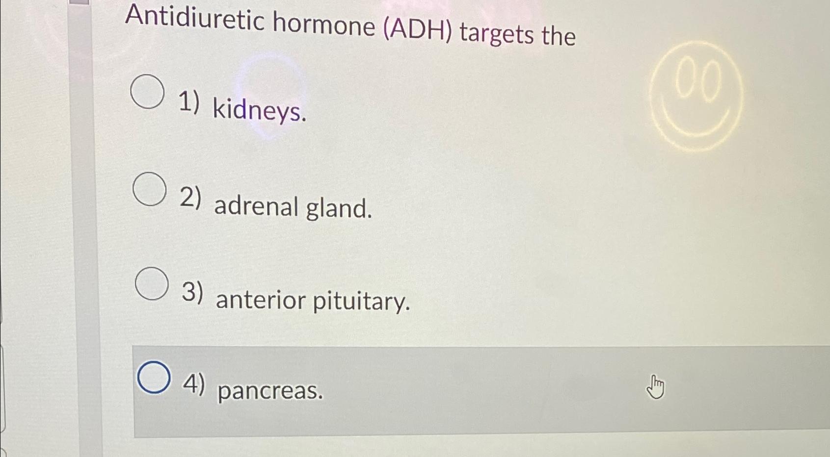 Solved Antidiuretic hormone (ADH) ﻿targets | Chegg.com