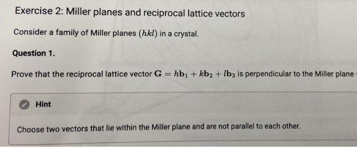 Solved Exercise 2: Miller planes and reciprocal lattice | Chegg.com