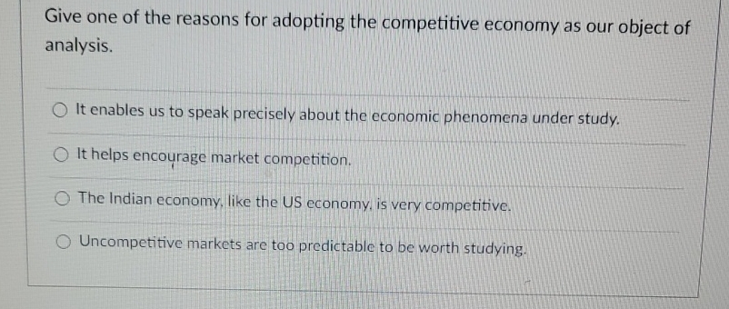 Solved Give one of the reasons for adopting the competitive | Chegg.com