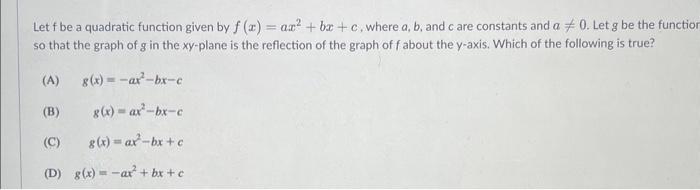 Solved Let f be a quadratic function given by f(x)=ax2+bx+c, | Chegg.com