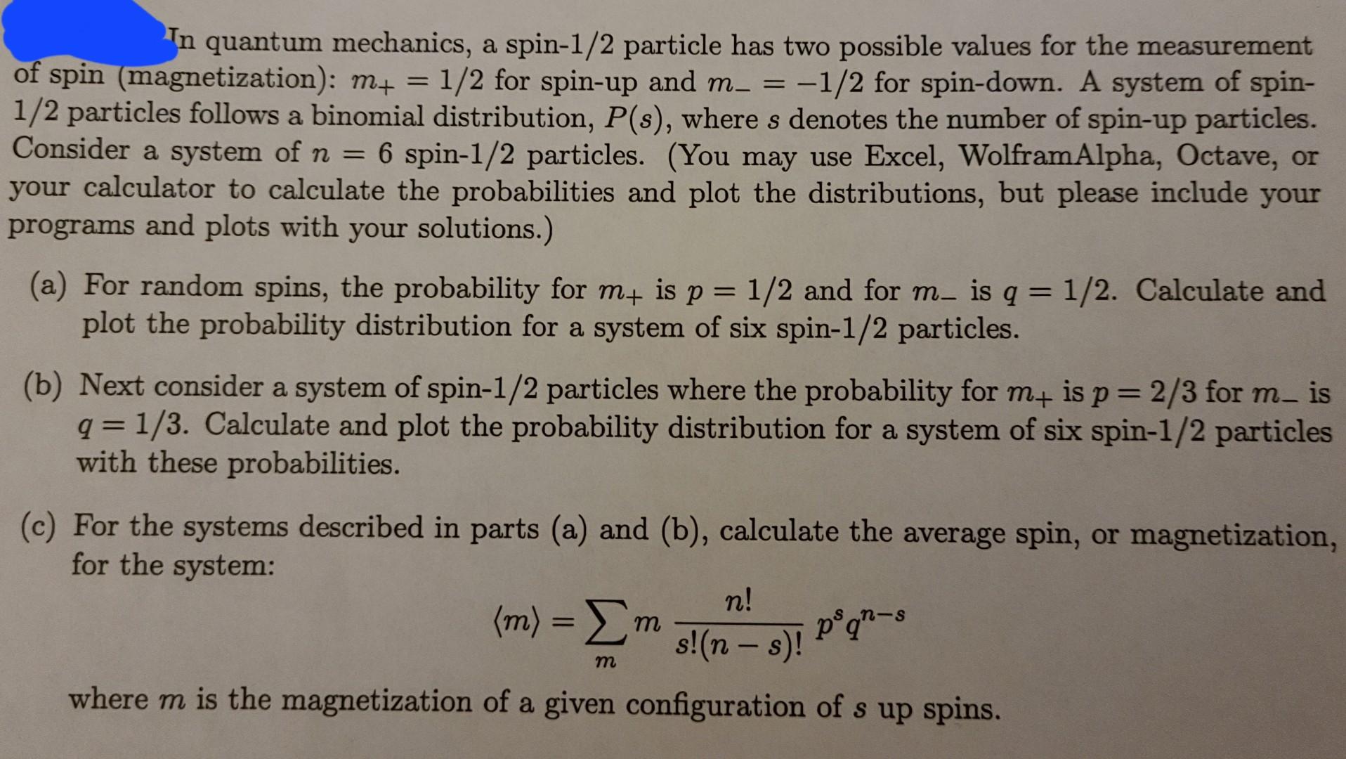 Solved In quantum mechanics, a spin-1/2 particle has two | Chegg.com