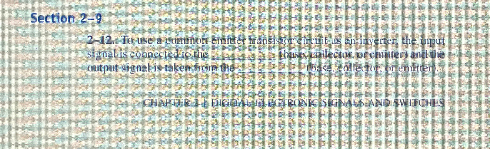 Solved Section 2-92-12. ﻿To use a common-emitter trwhsister | Chegg.com