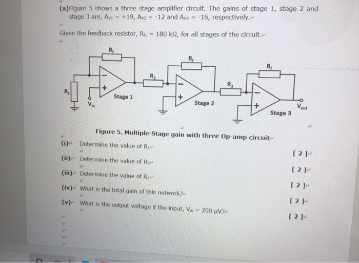 Solved (a)Figure 5 shows a three stage amplifier circuit. | Chegg.com