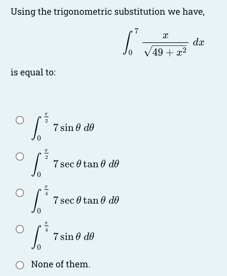 Solved Using the trigonometric substitution we | Chegg.com
