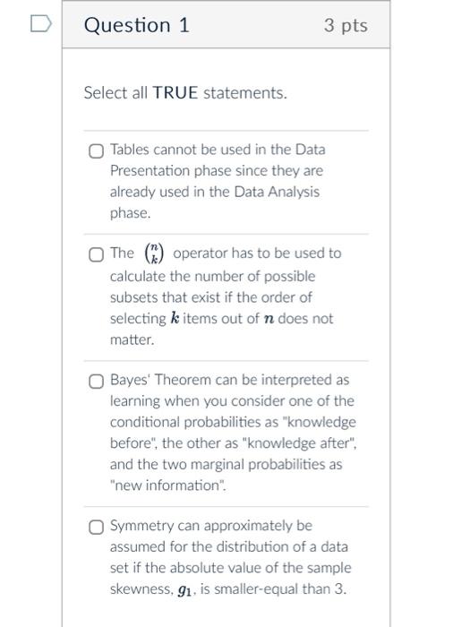Solved Question 1 Select all TRUE statements. 3 pts O Tables | Chegg.com