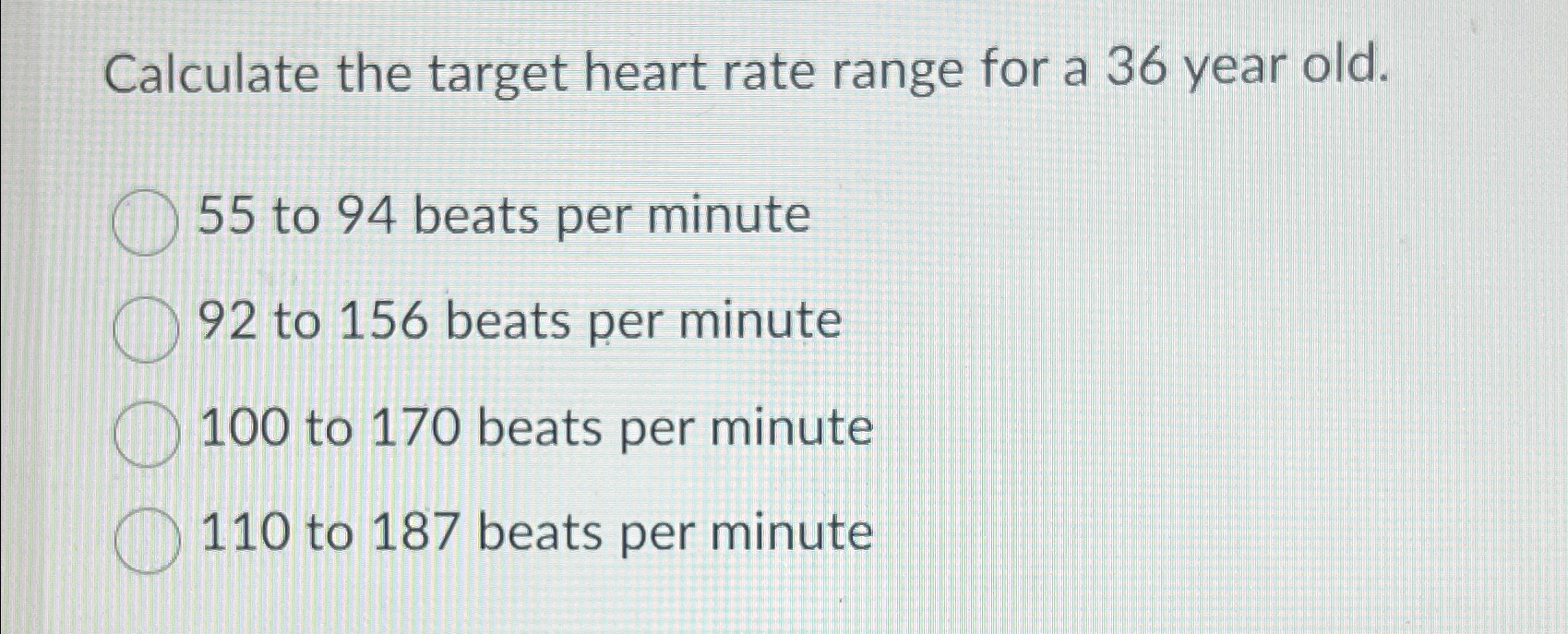 Solved Calculate the target heart rate range for a 36 ﻿year | Chegg.com