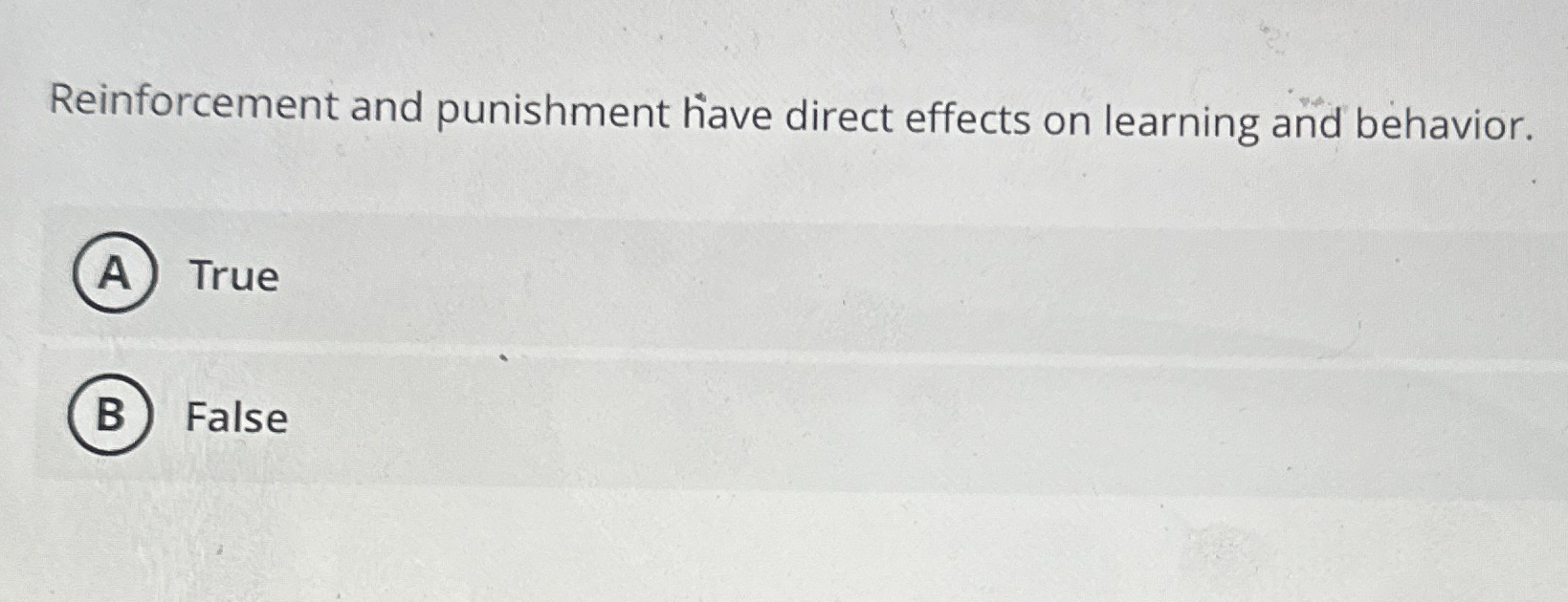 Solved Reinforcement and punishment have direct effects on | Chegg.com