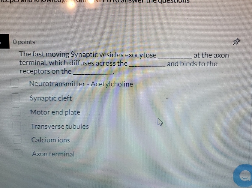 Solved OpointsThe fast moving Synaptic vesicles exocytose | Chegg.com