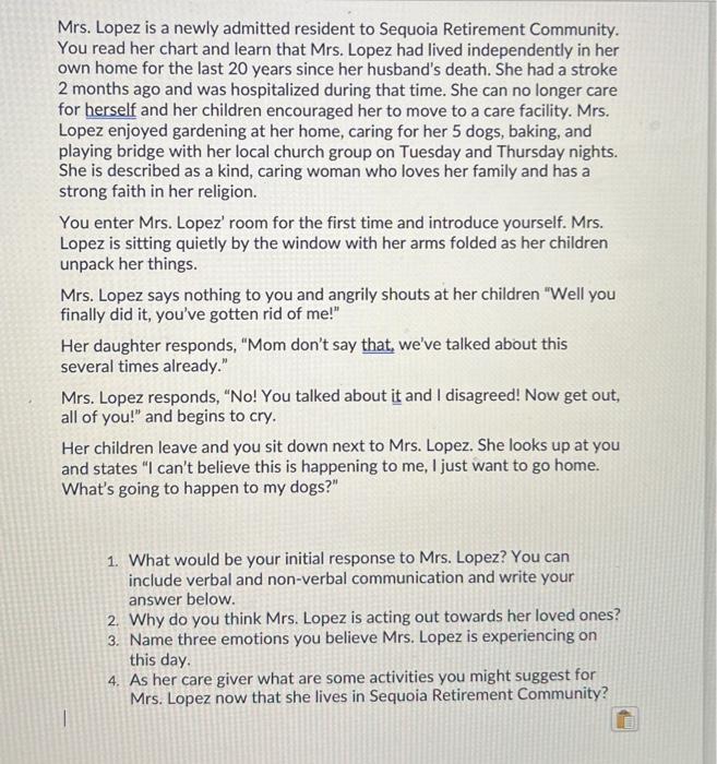 Solved Mrs. Lopez is a newly admitted resident to Sequoia | Chegg.com