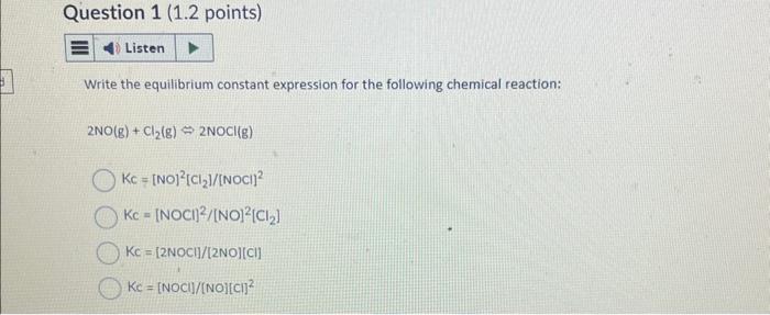 Solved Write the equilibrium constant expression for the | Chegg.com