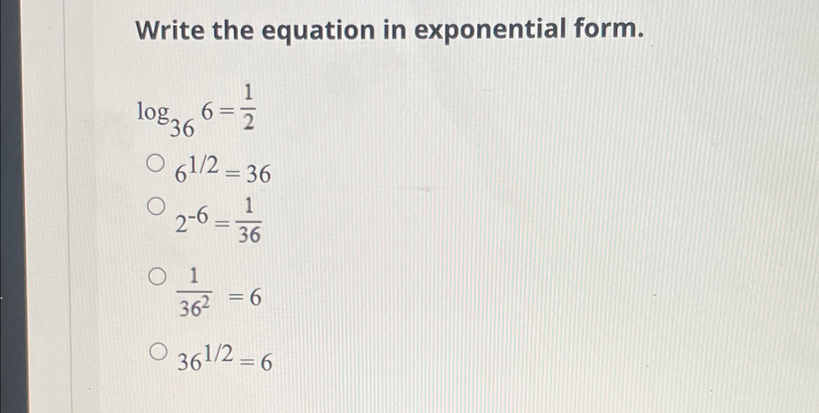 Solved Write the equation in exponential | Chegg.com