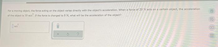 Solved For a moving object, the force acting on the object | Chegg.com