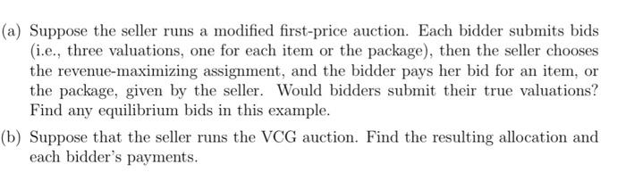 (VCG Auction in a General Environment) A seller with | Chegg.com