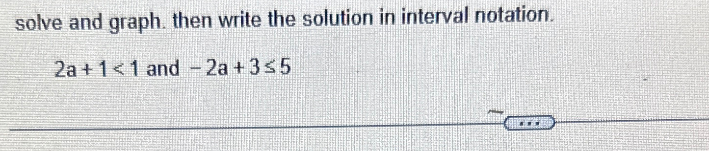 Solved Solve And Graph Then Write The Solution In Interval 4498
