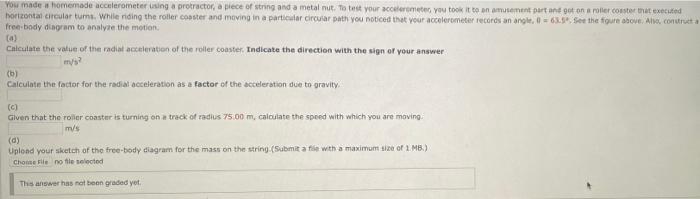 You made a homemade accelerometer using a protractor, | Chegg.com