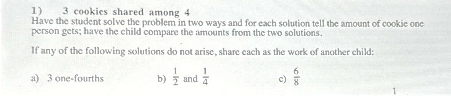 Solved 3 ﻿cookies shared among 4Have the student solve the | Chegg.com