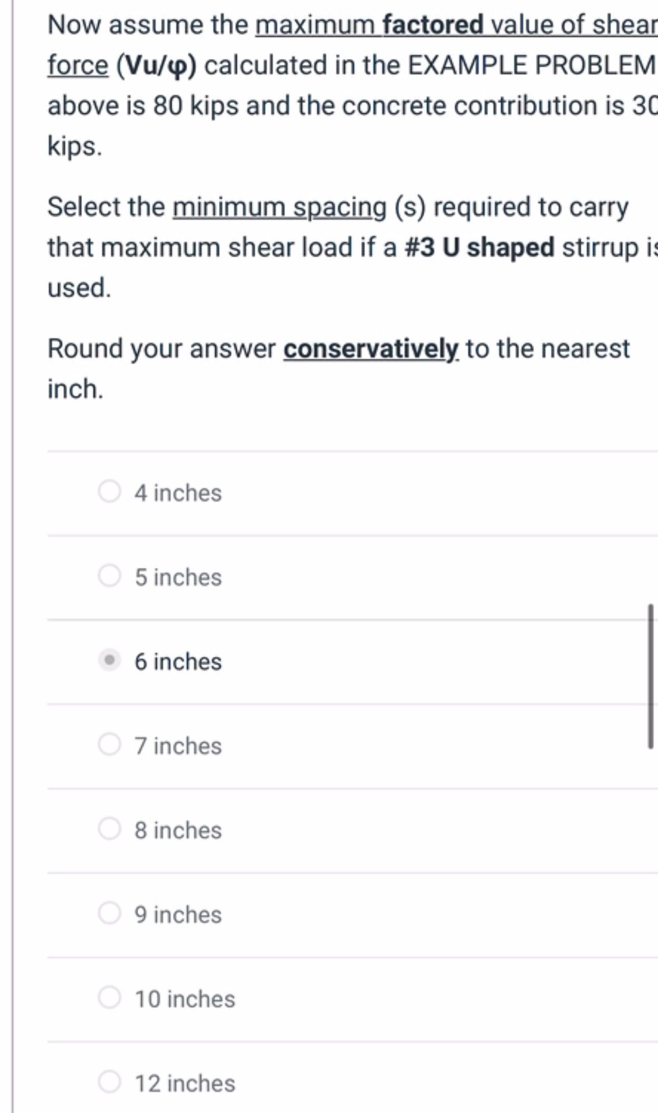 Solved Now assume the maximum factored value of shear force | Chegg.com