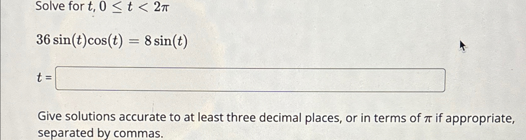 Solved Solve for t,0≤t