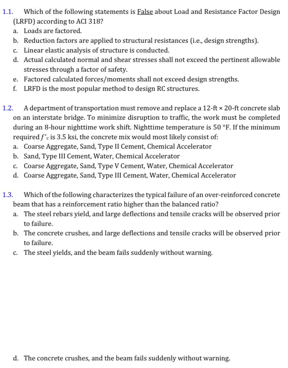 Solved (LRFD) ﻿according to ACI 318?a. ﻿Loads are | Chegg.com
